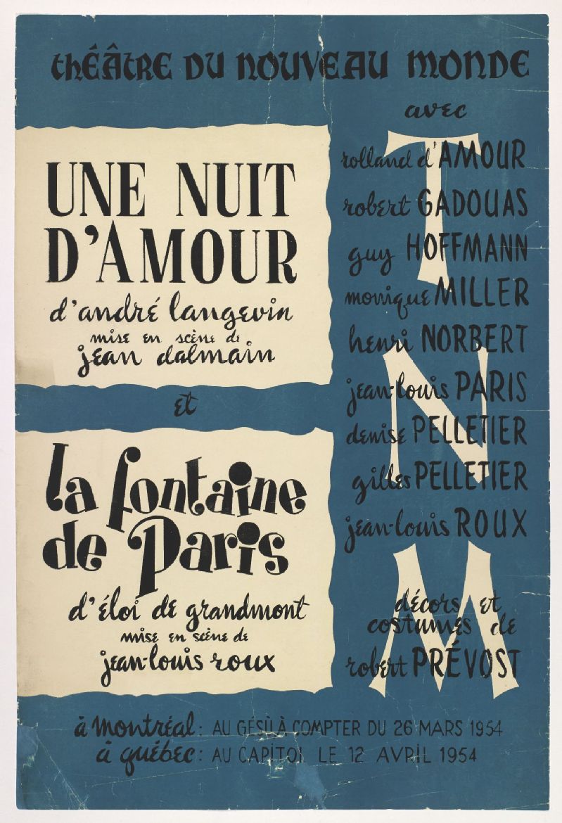 Une nuit d'amour, d'André Langevin, mise en scène de Jean Dalmain La ...