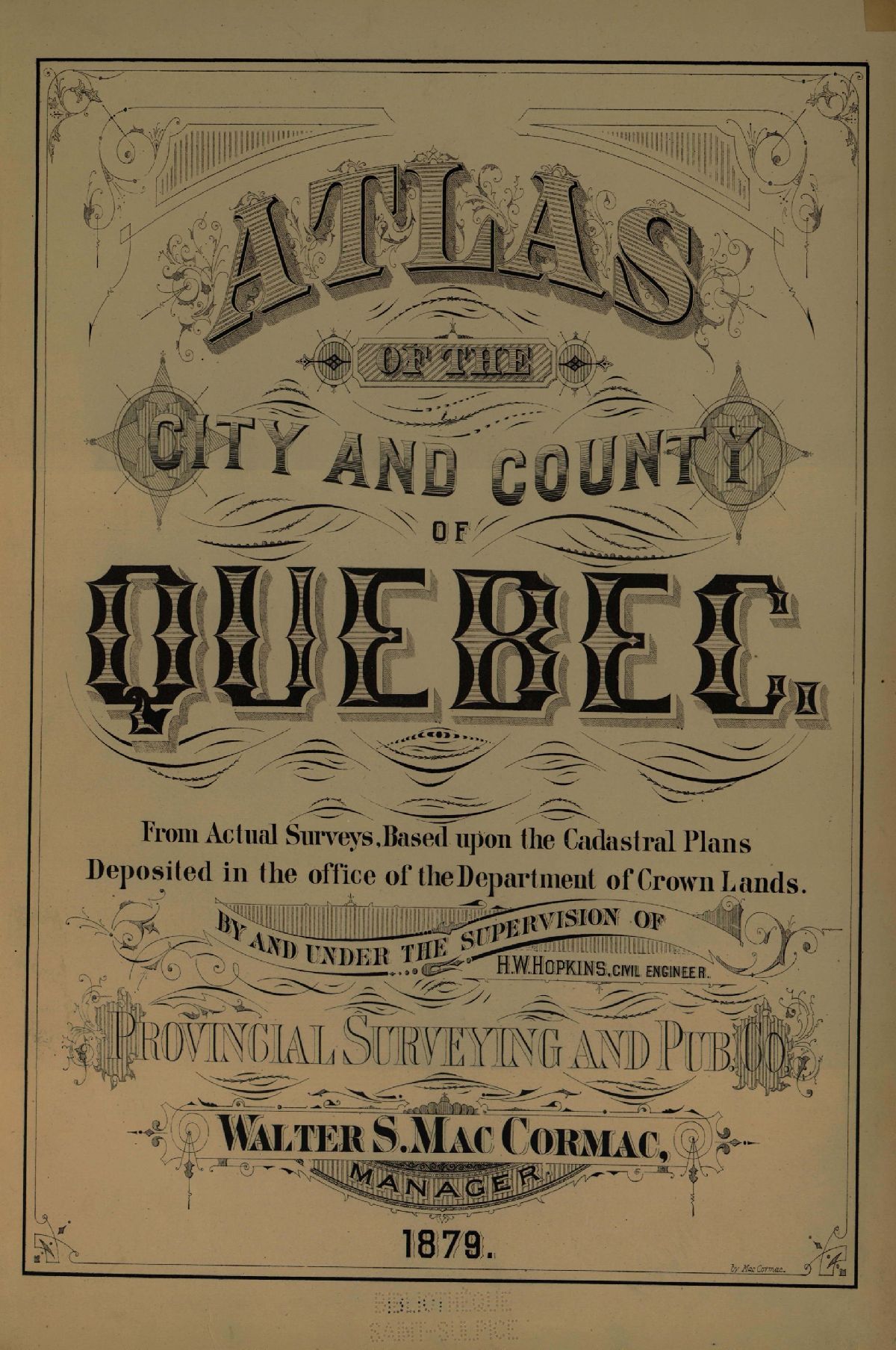 Atlas of the city and county of Quebec from actual surveys, based upon ...