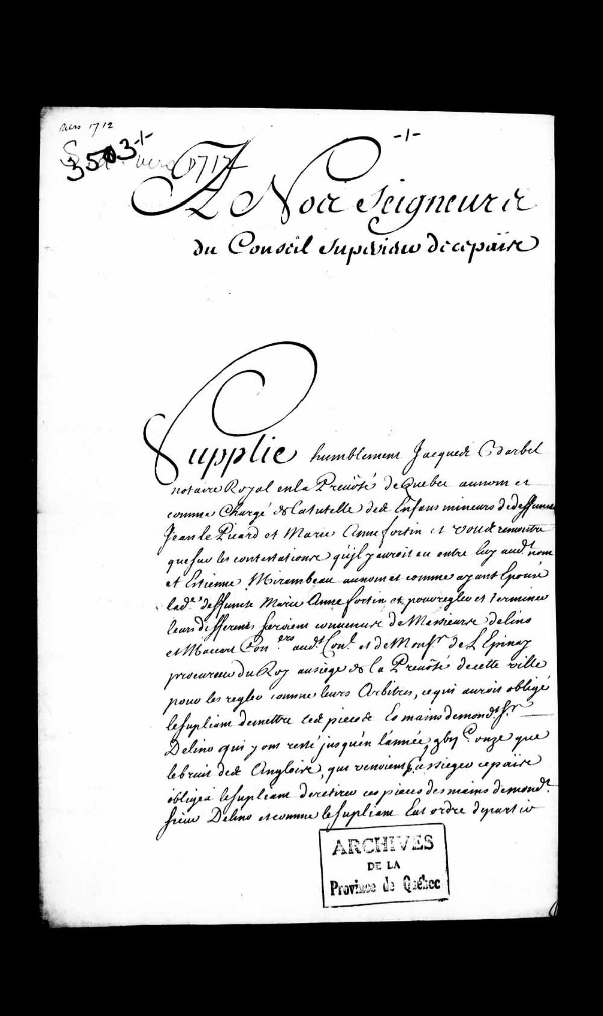 Requête de Jacques Barbel, notaire royal de la Prévôté de Québec, au ...